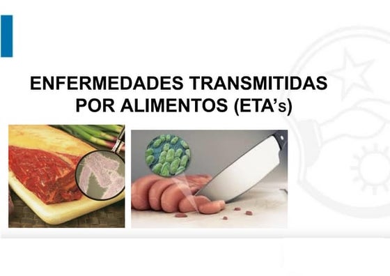Enfermedades transmitidas por alimentos (ETA) | PPT