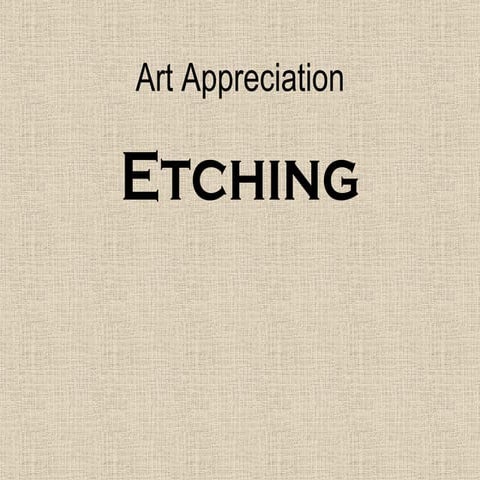 Etching presentation | PPT