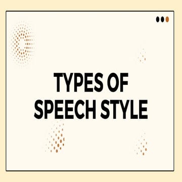 Types of speech styles | PPTX