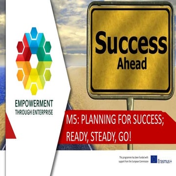 Empowerment through Enterprise- planning for success, ready, steady go ...