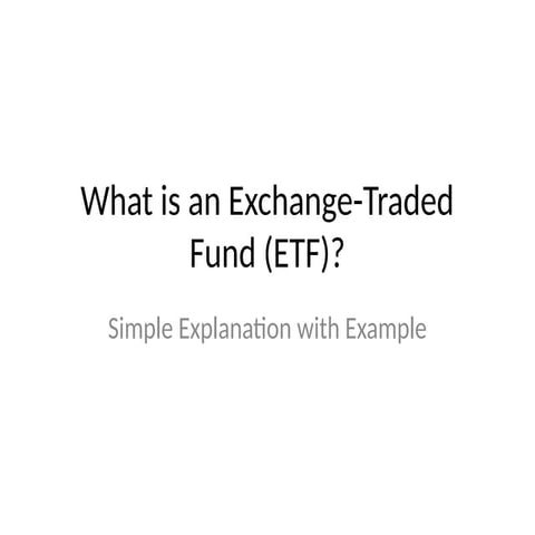 ETF_Presentation.pptxfefihfwihffdkbkbfkfbkewf | PPTX