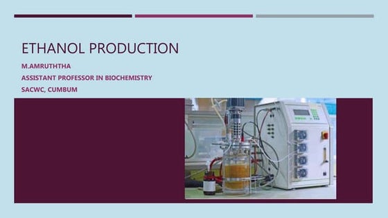 Ethanol Production, Biofuel Production | PPT