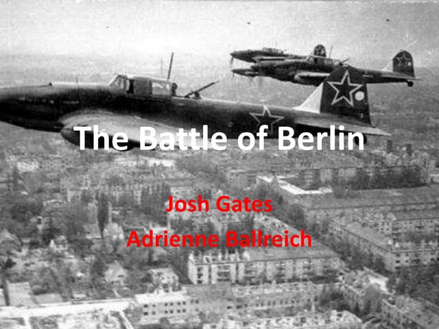 The Battle of Berlin | PPT