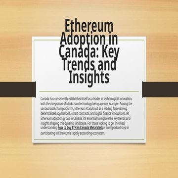 Ethereum Adoption in Canada Key Trends and Insights.pptx