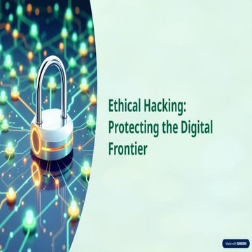 Ethical-Hacking-Protecting-the-Digital-Frontier.pptx