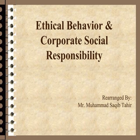 Ethical Behavior and Corporate Social Responsibility.pptx