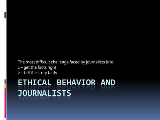 Ethics In Journalism | PPT