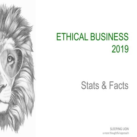 ETHICAL BUSINESS STATS 2019 | PPTX