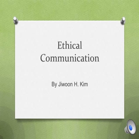 Ethical communication presentaion enc3250 | PPT