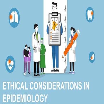 Ethical Consideration In Epidemiology Pptx Pdf