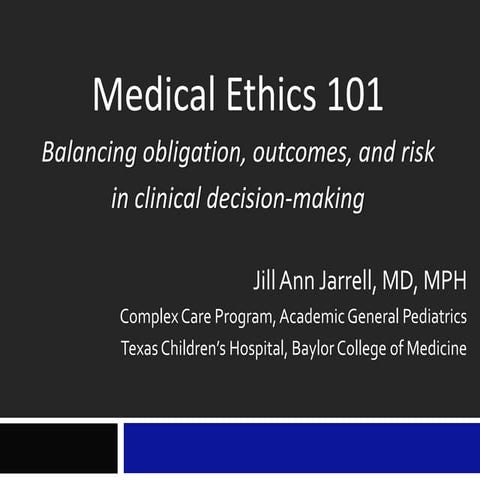 Ethical Considerations for Medical Decision Making.pptx