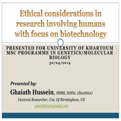 Ethical considerations in molecular & biotechnology research | PPTX