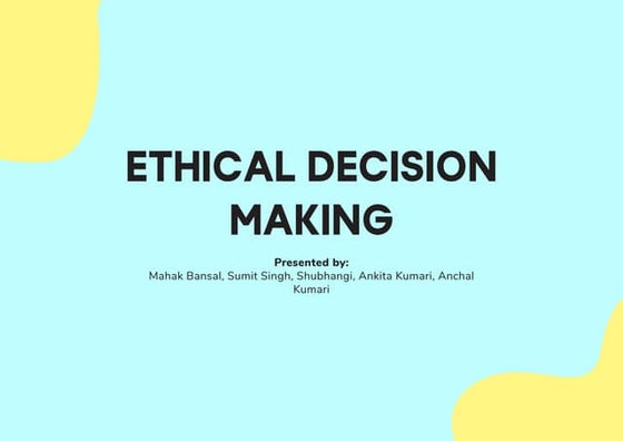 Ethical decision making | PPTX