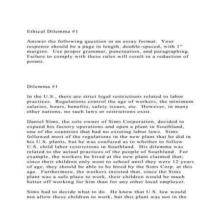 Ethical Dilemma #1 Answer the following question in an essay f.docx