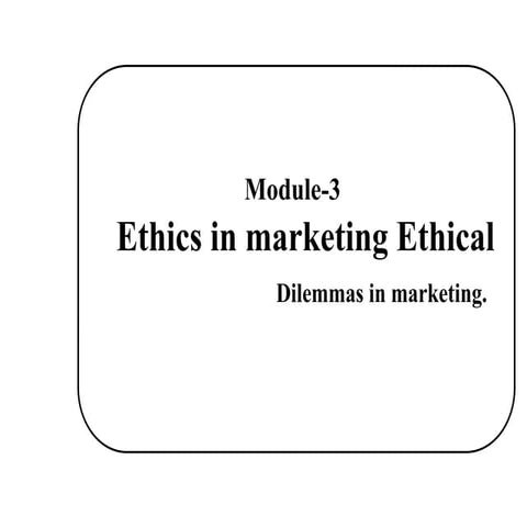 Ethical dilemmas in Marketing. -PPT.pptx