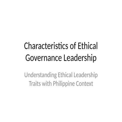 Characteristics of ethical Governance leadership | PPTX