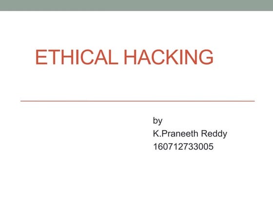 Ethical Hacking Powerpoint Ppt