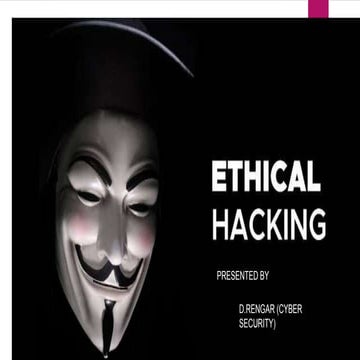 Ethical Hacking For Cyber Security..pptx | Technology & Computing