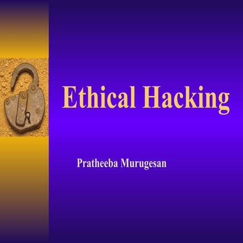 Ethical hacking | PPT
