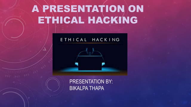 Ethical Hacking Composed Ppt