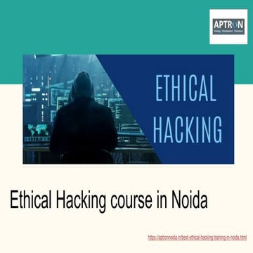 Ethical Hacking Training in Noida | PPT