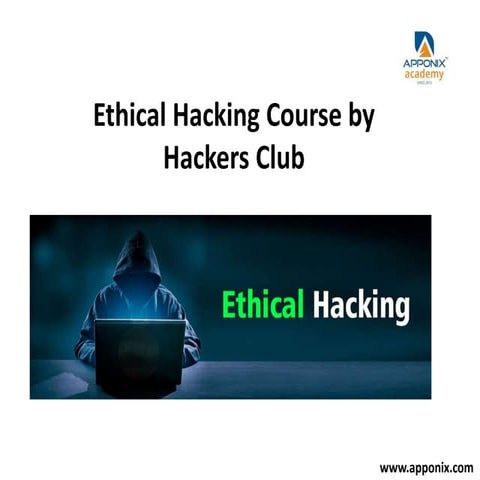 Ethical Hacking Course - Apponix Technologies | PPT | Free Download