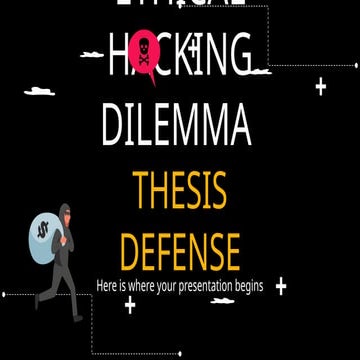 Ethical Hacking Dilemma Thesis Defense by Slidesgo (1).pptx
