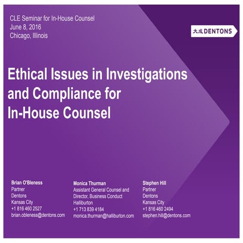 Ethical issues in investigations and compliance for in-house counsel | PPT