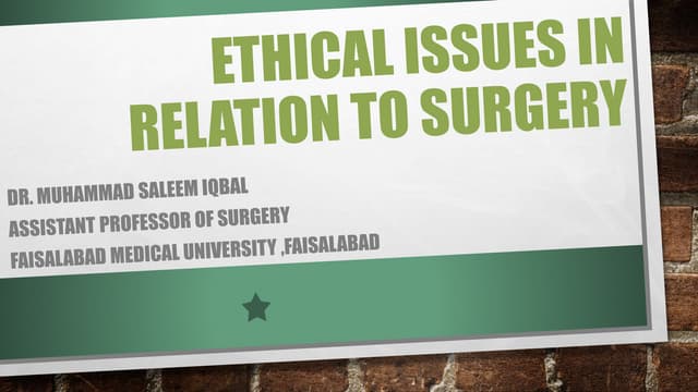 Legal and ethical issues in surgery | PPTX