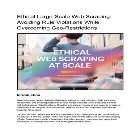 Ethical Large-Scale Web Scraping_ Avoiding Rule Violations While Overcoming Geo-Restrictions.pdf