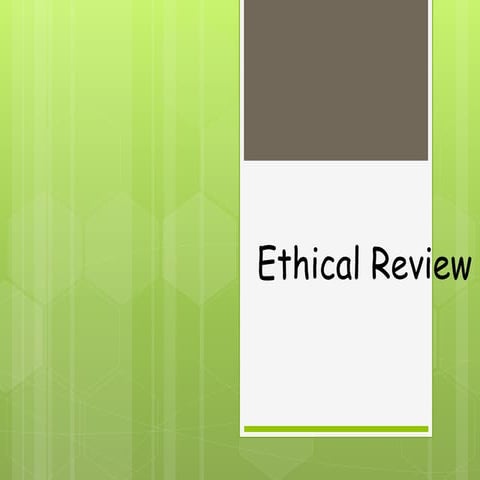 Ethical review | PPTX