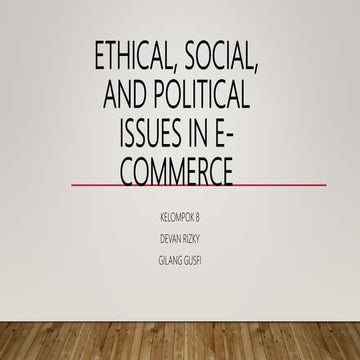 E-Commerce Chap 8: eTHiCaL, soCiaL, and PoLiTiCaL issUes in e-CoMMeRCe ...