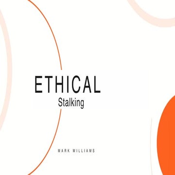 Ethical stalking by Mark Williams. UpliftLive 2024 | PDF
