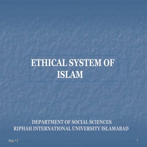 Ethical system of islam | PPTX