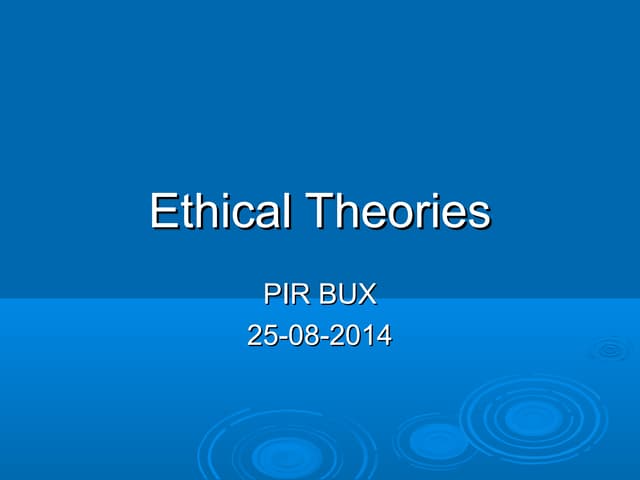 Ethical Theories in Nursing.pptx