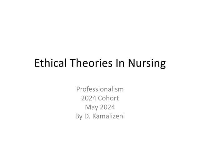 Ethical Theories in Nursing.pptx