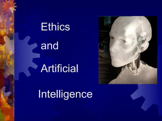 Artificial Intelligence (AI) and Ethics.pptx