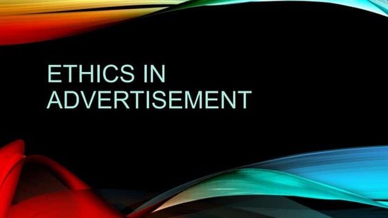 Advertising ethics | PPT