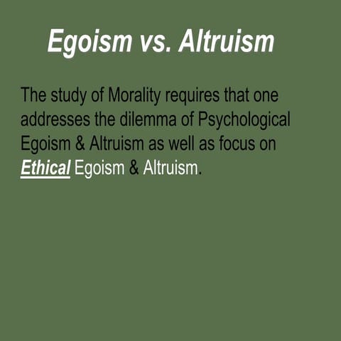 Ethics 2. egoism vs altruism | PPT