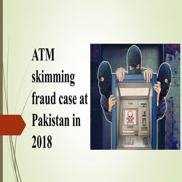 ATM skimming fraud case in 2018 | PPT