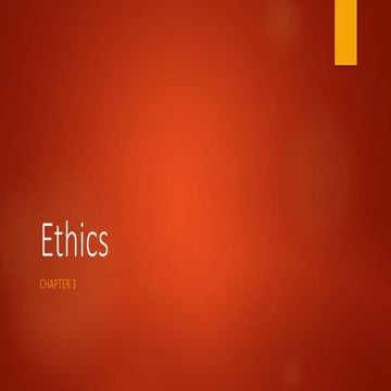 Chapter 3: Ethics | PPTX