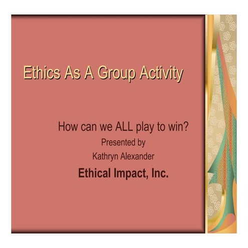 Ethics As A Group Activity | PPT