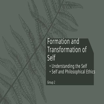 FORMATION AND TRANSFORMATION OF SELF (UNDERSTANDING THE SELF) | PPTX