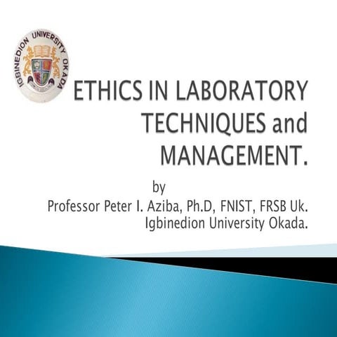 ETHICS-IN-LABORATORY-TECHNIQUES-and-MANAGEMENT-Prof-Aziba.pdf