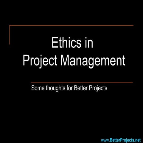 Ethics In Project Management | PPT