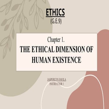 ETHICS-the ethical dimension of human existence | PPTX