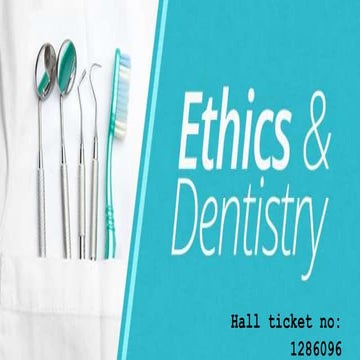 Ethics for dentistry | PPTX
