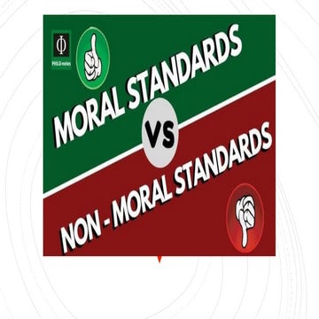 Lesson 1: Topic 1: MORAL & NON-MORAL STANDARDS | PPTX