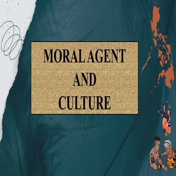 ETHICS moral culture and moral agent topic | PPTX