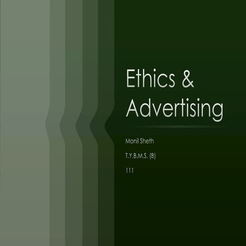 Ethical Advertising | PPTX | Marketing and Advertising | Business